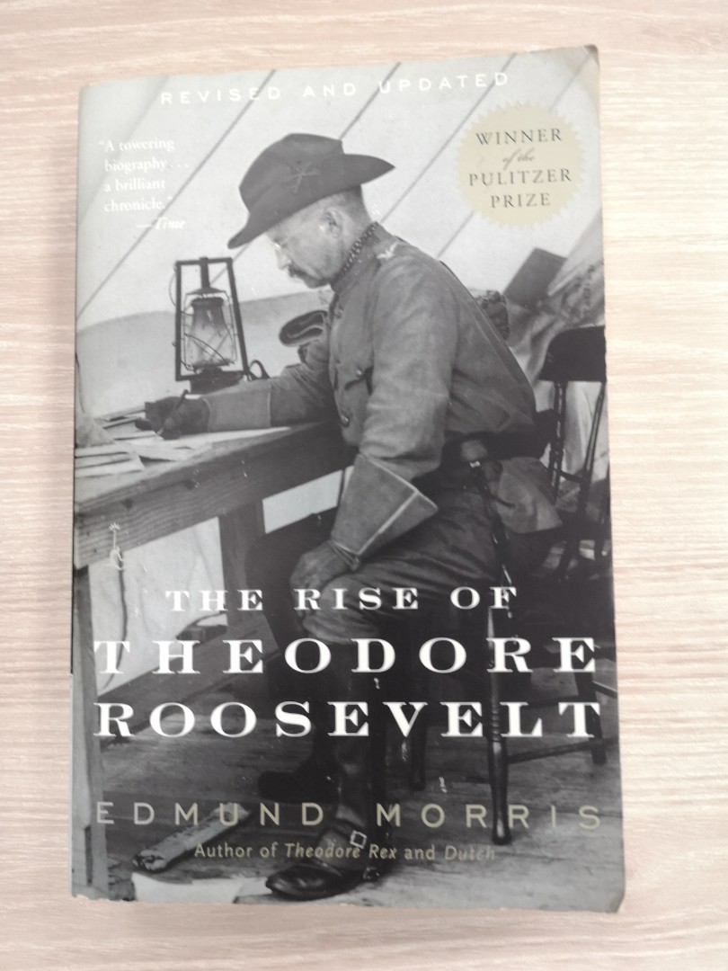 The rise of Theodore Roosevelt, Hobbies & Toys, Books & Magazines ...