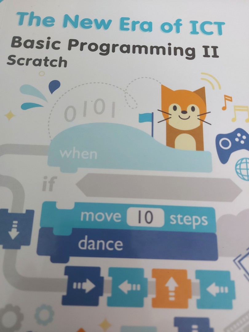 The New Era of ICT Basic Programming 2 Scratch, 興趣及遊戲, 書本 & 文具, 教科書 ...