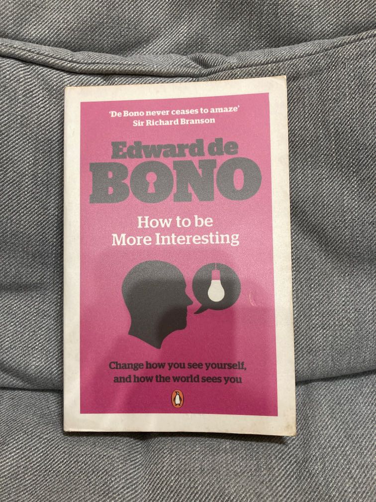 How tobe more interesting - edward de bono, Hobbies & Toys, Books ...