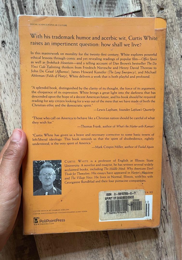 Spirit of Disobedience: Resisting the Charms of Fake Politics, Mindless ...