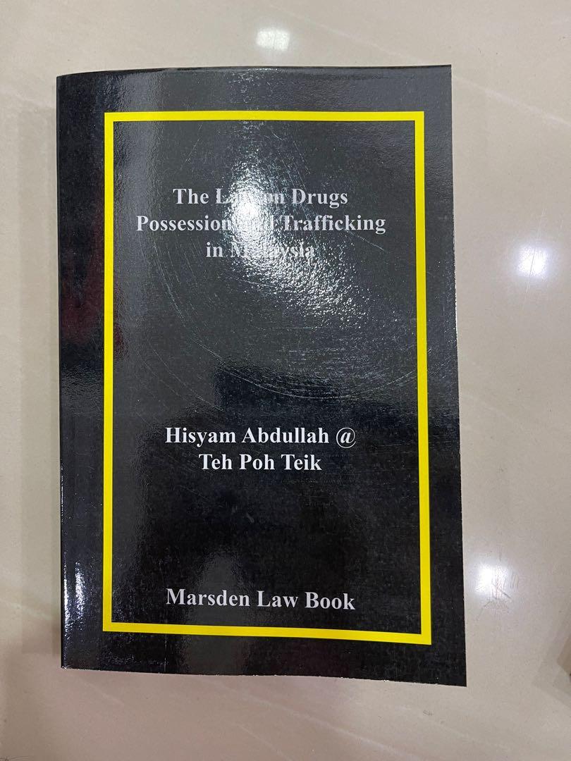 The law on drug possession and trafficking in Malaysia by hisyam ...