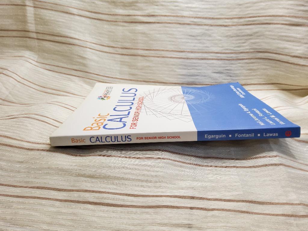Basic Calculus for Senior High School by Egarguin, et al., Hobbies ...