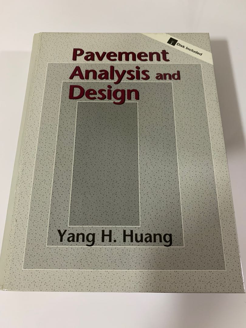 Pavement Analysis and Design by Yang H Huang, Hobbies & Toys, Books ...