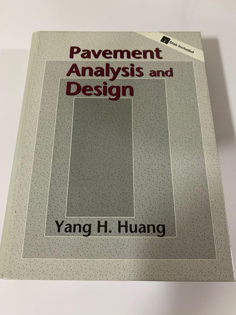Pavement Analysis and Design by Yang H Huang, Hobbies & Toys, Books ...