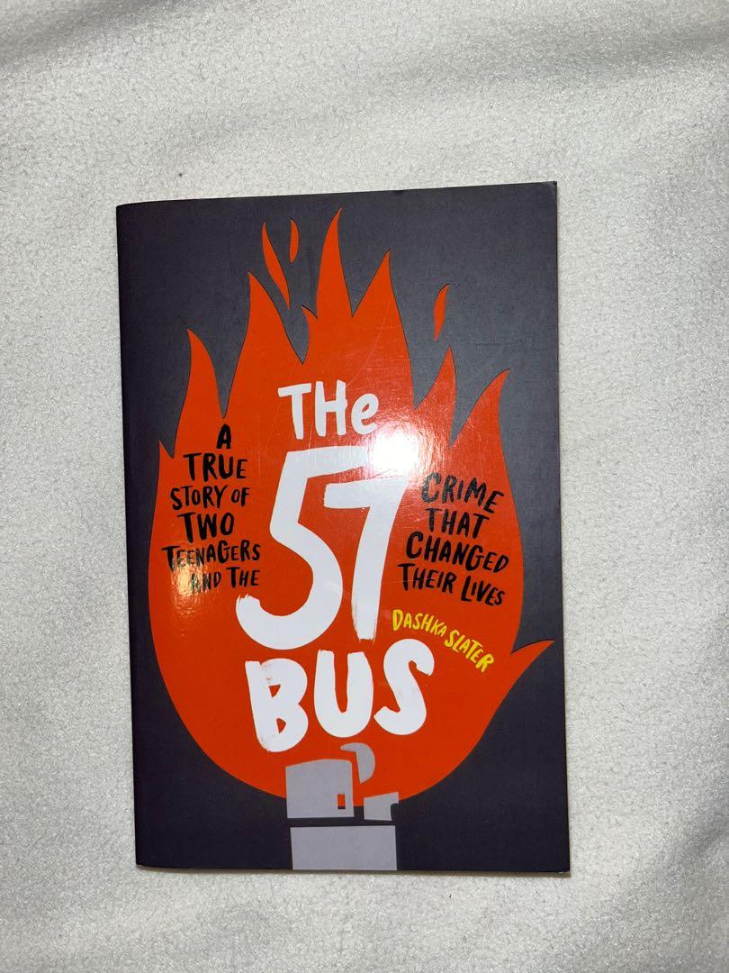The 57 Bus - Dashka Slater, Hobbies & Toys, Books & Magazines, Fiction ...