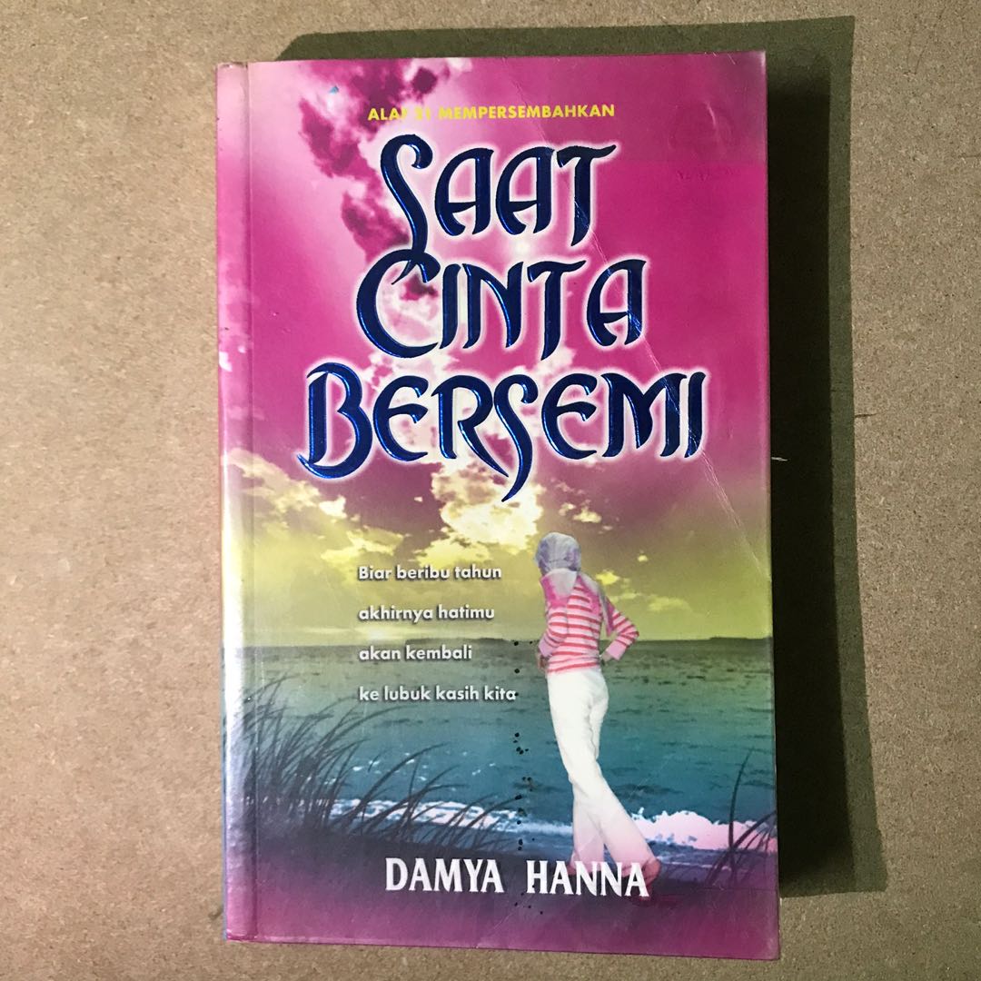 Novel Melayu Saat Cinta Bersemi Damya Hanna Hobbies And Toys Books