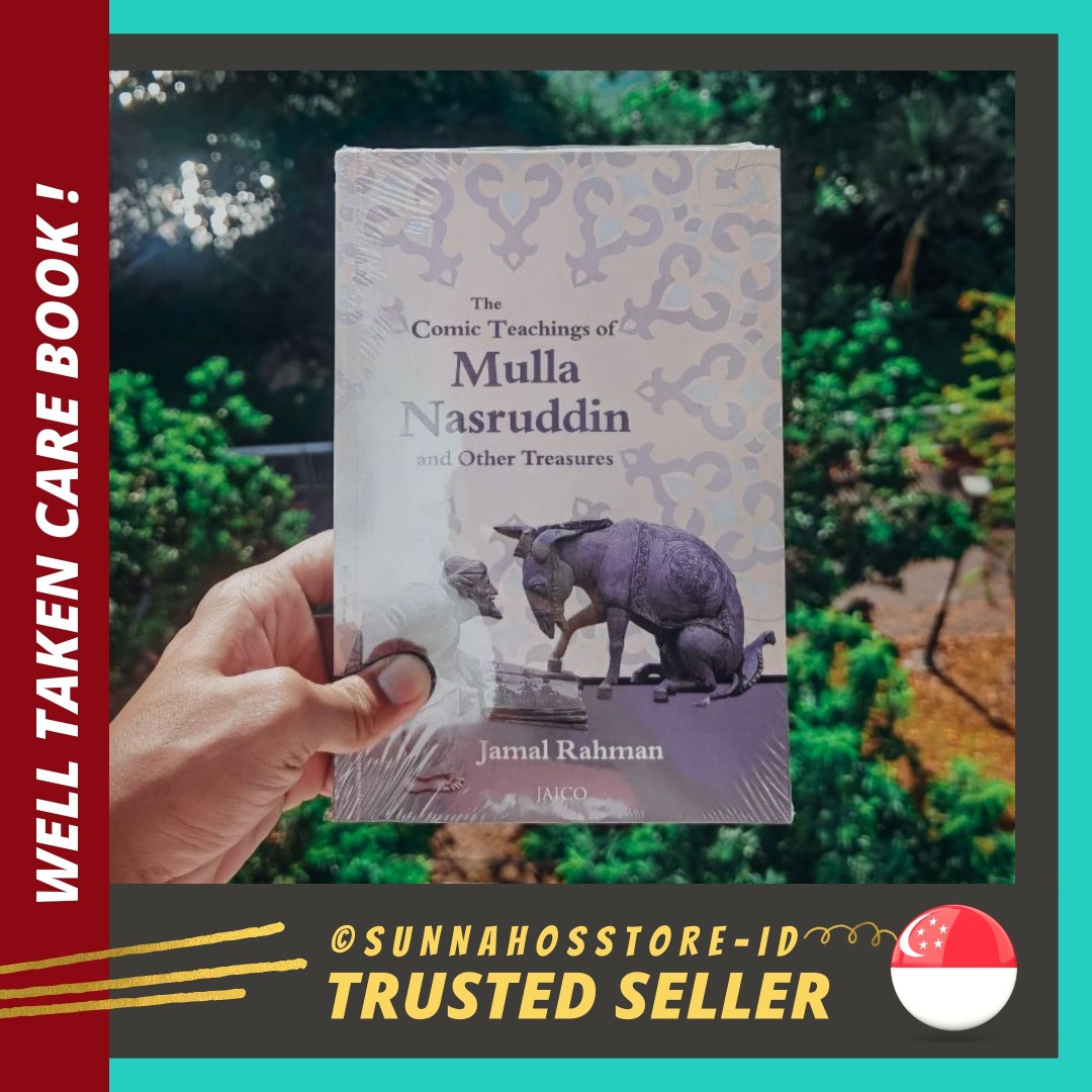 THE COMIC TEACHINGS OF MULLA NASRUDDIN AND OTHER TREASURES - Imam Jamal ...