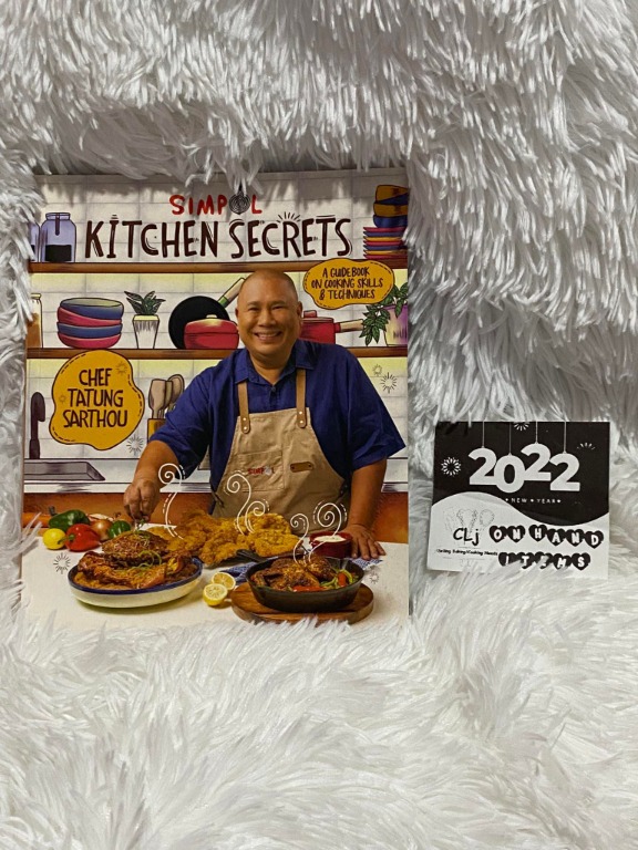 SIMPOL Kitchen Secrets By Chef Tatung Sarthou Recipe Cook Book, Hobbies ...