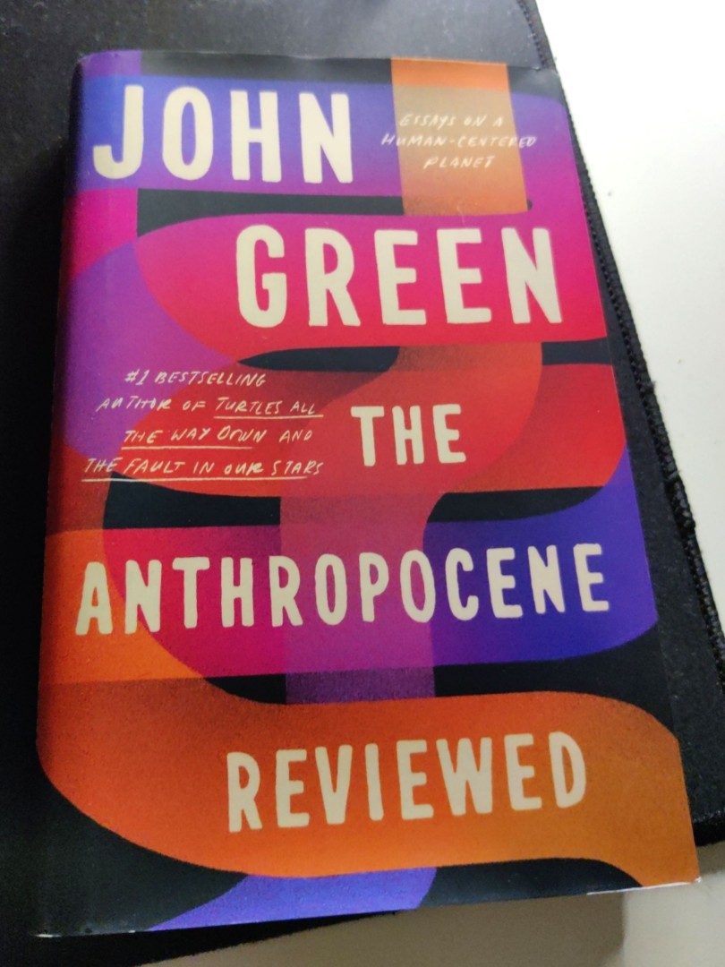 The Anthropocene Reviewed by John Green Hardcover, Hobbies & Toys ...