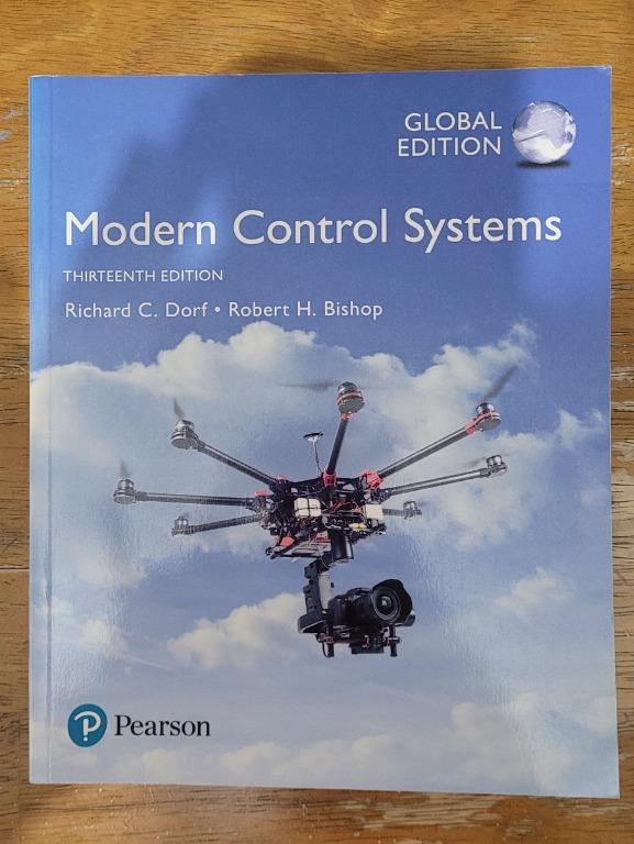 Modern Control Systems by R.C.Dorf and R.H. Bishop, 13th Global Edition ...