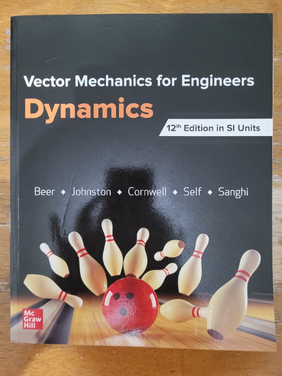 Vector Mechanics for Engineers, Dynamics, 12th edition in SI Units by ...