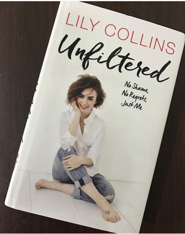 Lily Collins Unfiltered, Hobbies & Toys, Books & Magazines, Fiction ...