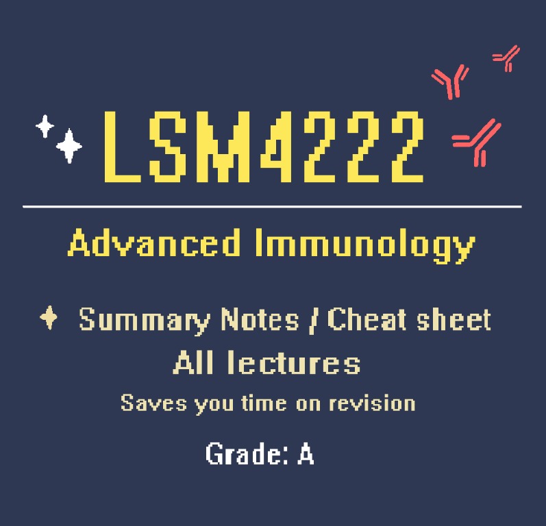LSM4222 Advanced Immunology Summary Notes / Cheatsheet, Hobbies & Toys ... LSM4222 Advanced Immunology Summary Notes / Cheatsheet, Hobbies & Toys ...