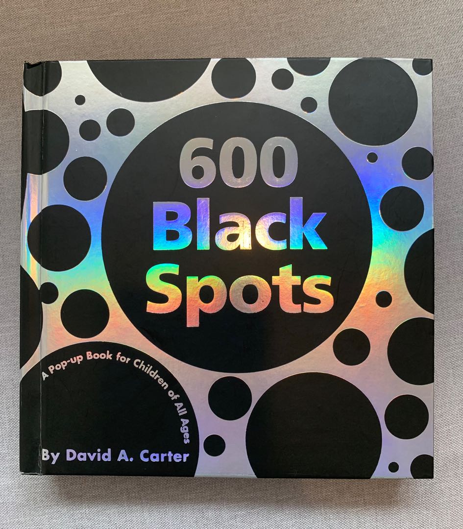 600 Black Spots : A Pop-up Book for Children of All Ages By David A ...
