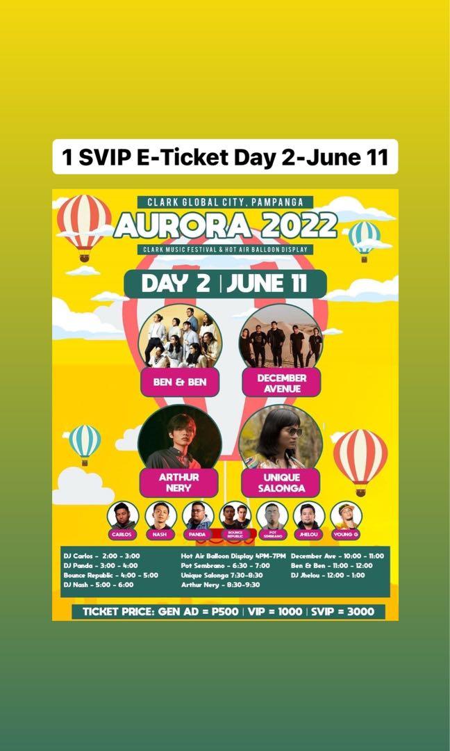 SVIP DAY 2(JUNE 11) E-TICKET AURORA FEST 2022, Tickets & Vouchers ...