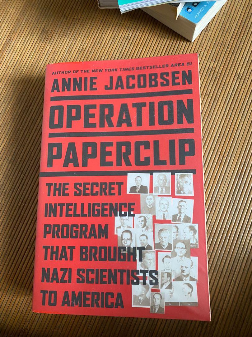 Operation Paperclip : The Secret Intelligence Program That Brought Nazi ...