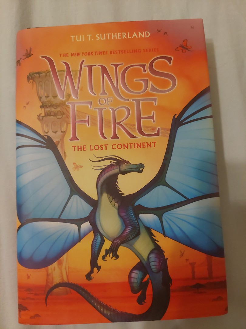 Wings of Fire: The Lost Continent, Book 11 by Tui T. Sutherland ...