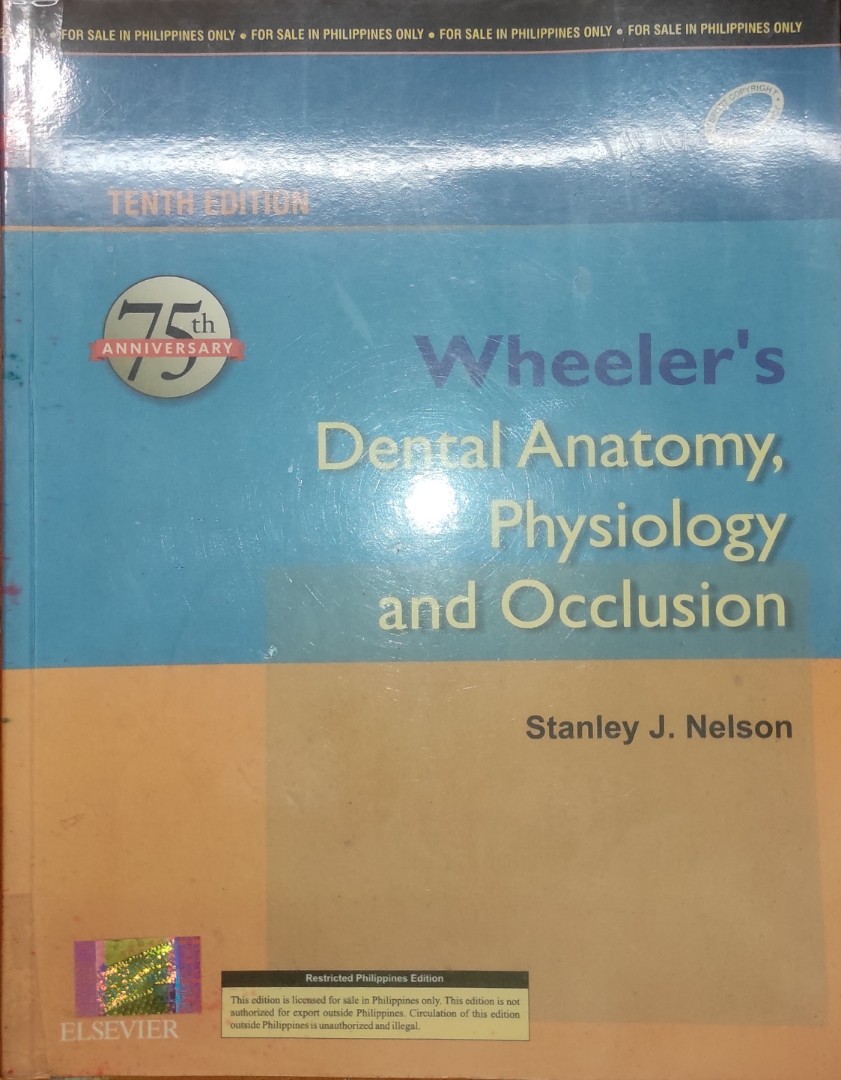 Wheeler's Dental Anatomy, Physiology and Occlusion (10th Ed), Hobbies ...