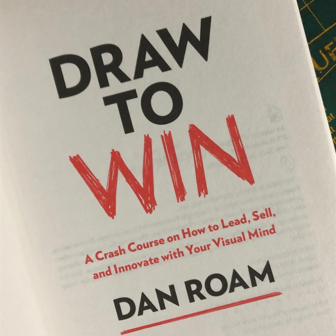 Draw to Win by Dan Roam, Hobbies & Toys, Books & Magazines, Fiction ...