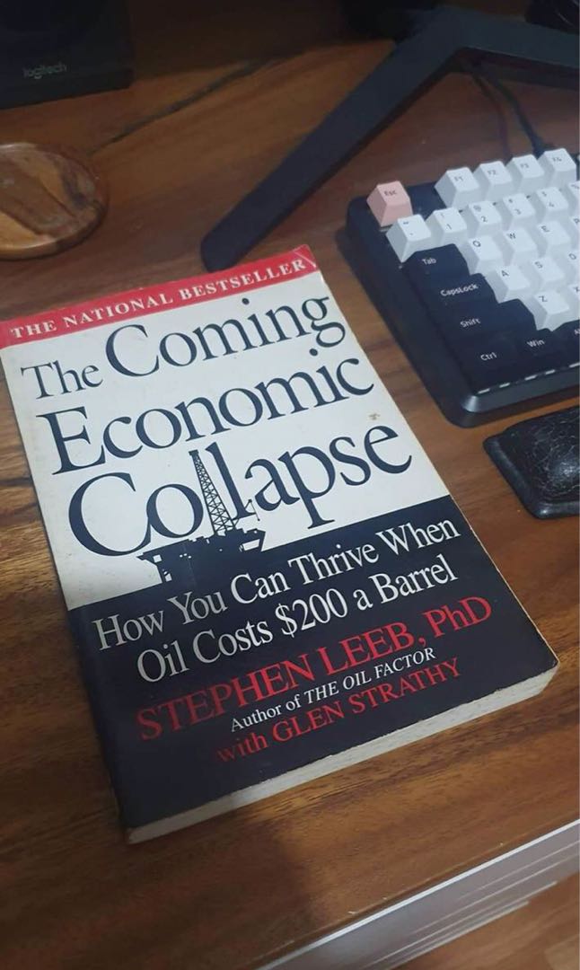 The Coming Economic Collapse: How You Can Thrive When Oil Costs $200 a ...