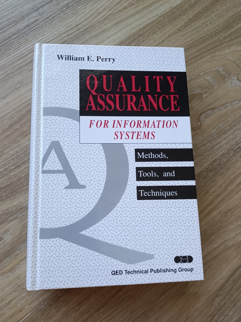 Quality Assurance For Information Systems : Methods, Tools and ...