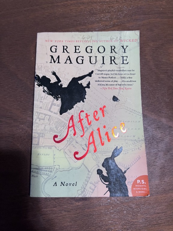 After Alice By: Gregory Maguire, Hobbies & Toys, Books & Magazines ...