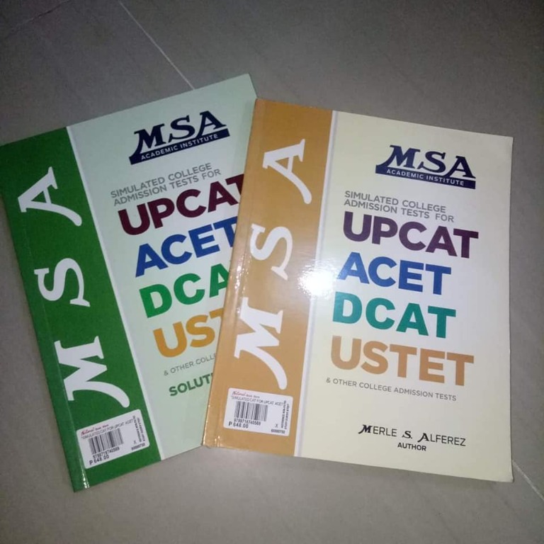 Original MSA Simulated College Admission Test for UPCAT/PUPCET/USTER ...