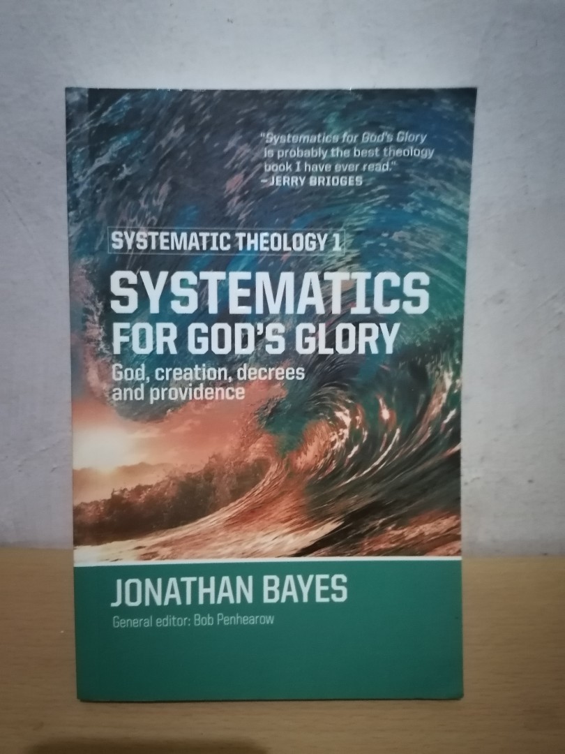 Systematics for God's Glory by Jonathan bayes, Hobbies & Toys, Books ...