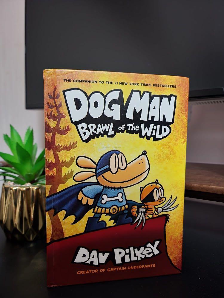 DOG MAN BRAWL OF THE WILD by DAV PILKEY book 6, Hobbies & Toys, Books ...