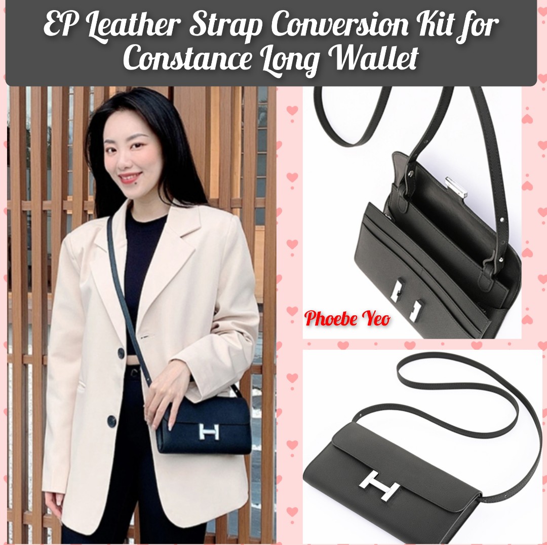 EP Leather Strap Conversion Kit for Constance Long Wallet, Luxury, Bags ...