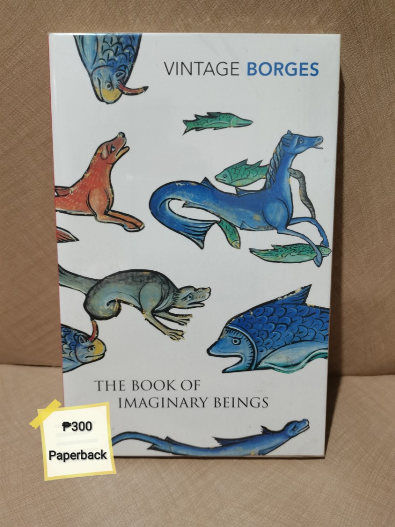 The Book of Imaginary Beings by Jorge Luis Borges, Hobbies & Toys, Books & Magazines, Fiction ...
