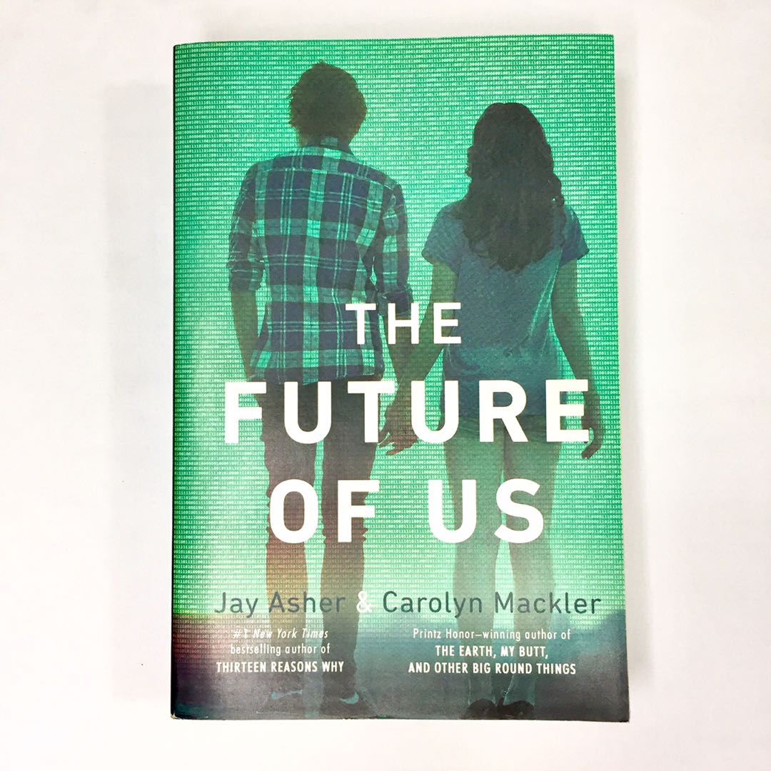 The Future of Us by Jay Asher & Carolyn Mackler, Hobbies & Toys, Books ...