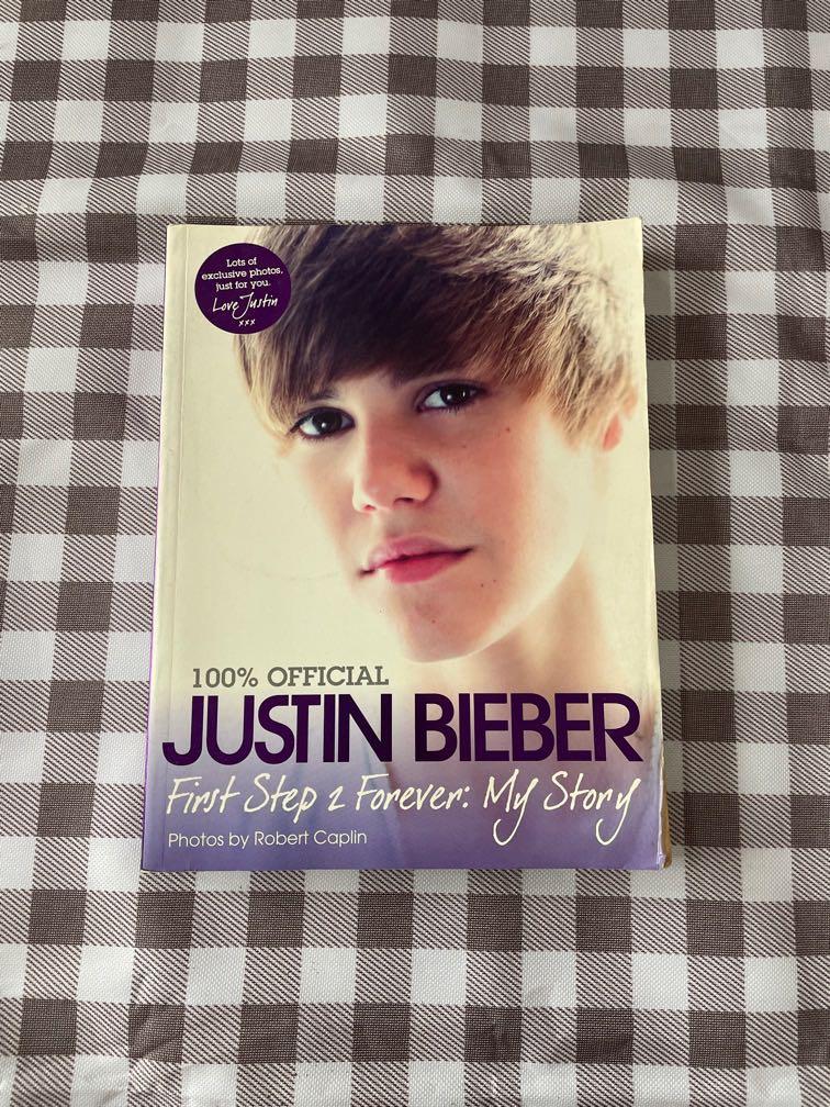 Justin Bieber First Step to Forever: My Story, Hobbies & Toys, Books ...