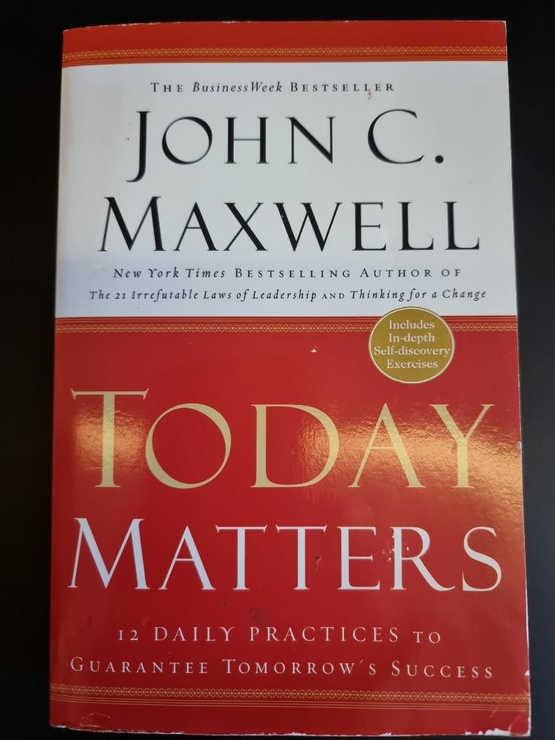 Today Matters - John C. Maxwell, Hobbies & Toys, Books & Magazines ...