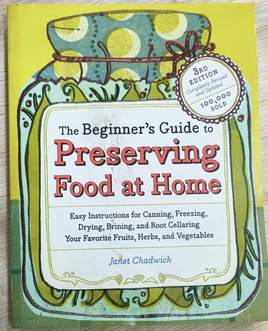 Preserving Food at Home (The Beginner's Guide) by Chadwick, Hobbies ...