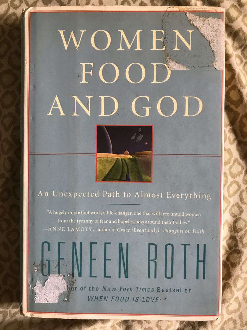 Women, Food and God by Geneen Roth, Hobbies & Toys, Books & Magazines ...