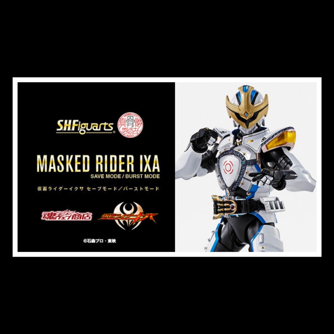 SHF S.H.FIGUARTS MASKED RIDER IXA SAVE MODE / BURST MODE, Hobbies ...