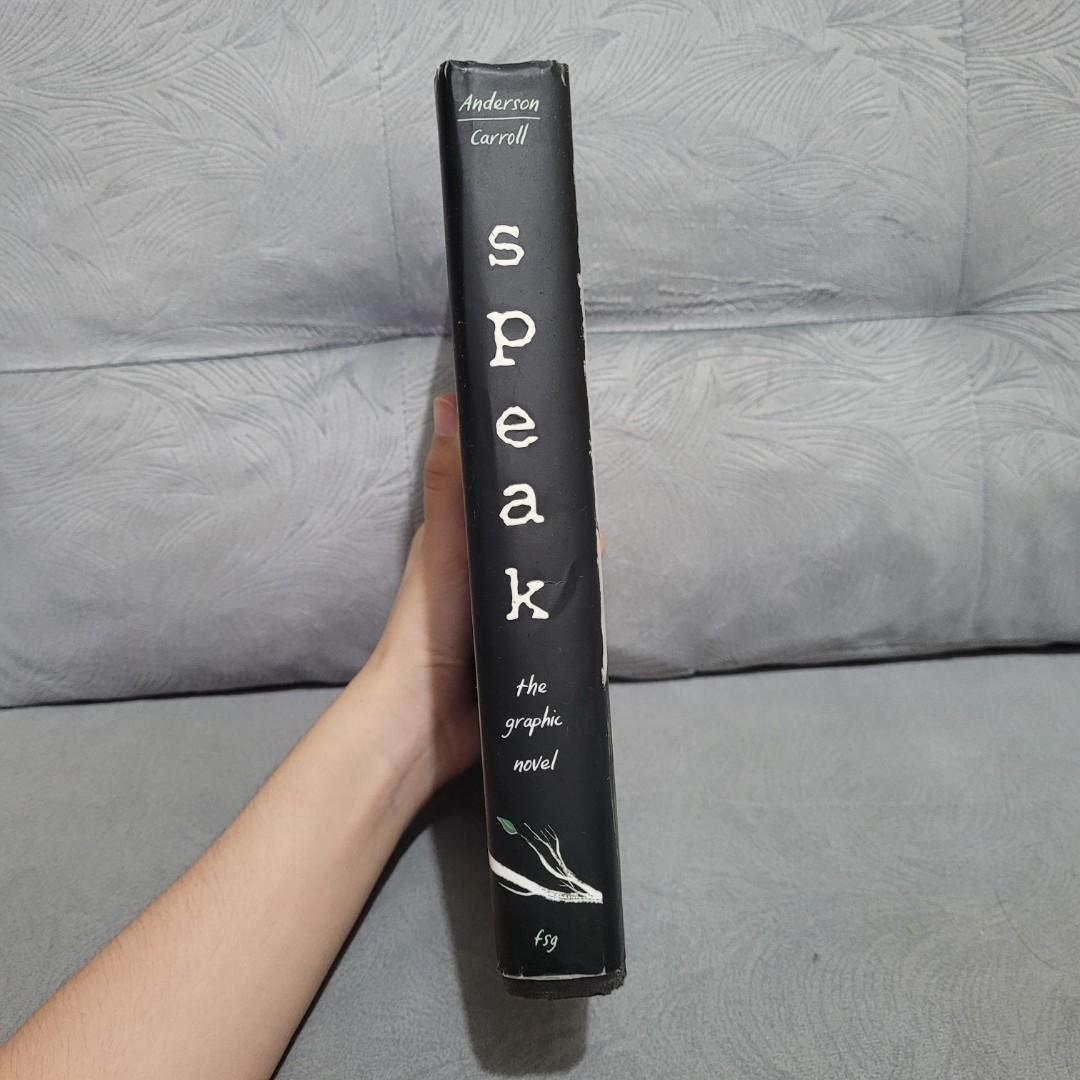 Speak: The Graphic Novel by Laurie Halse Anderson and Emily Carroll ...
