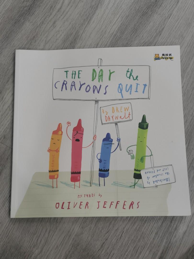 The Day The Crayons Quit by Drew Daywalt, Hobbies & Toys, Books ...