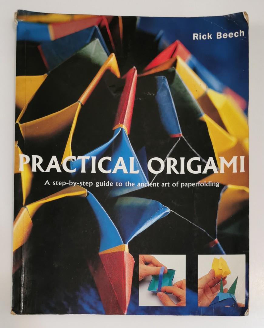 Big book. PRACTICAL ORIGAMI. Step-by-step guide to the ancient art of ...