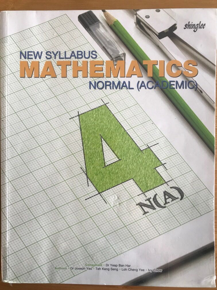 New Syllabus Mathematics Normal (Academic) Sec 4, Hobbies & Toys, Books ...