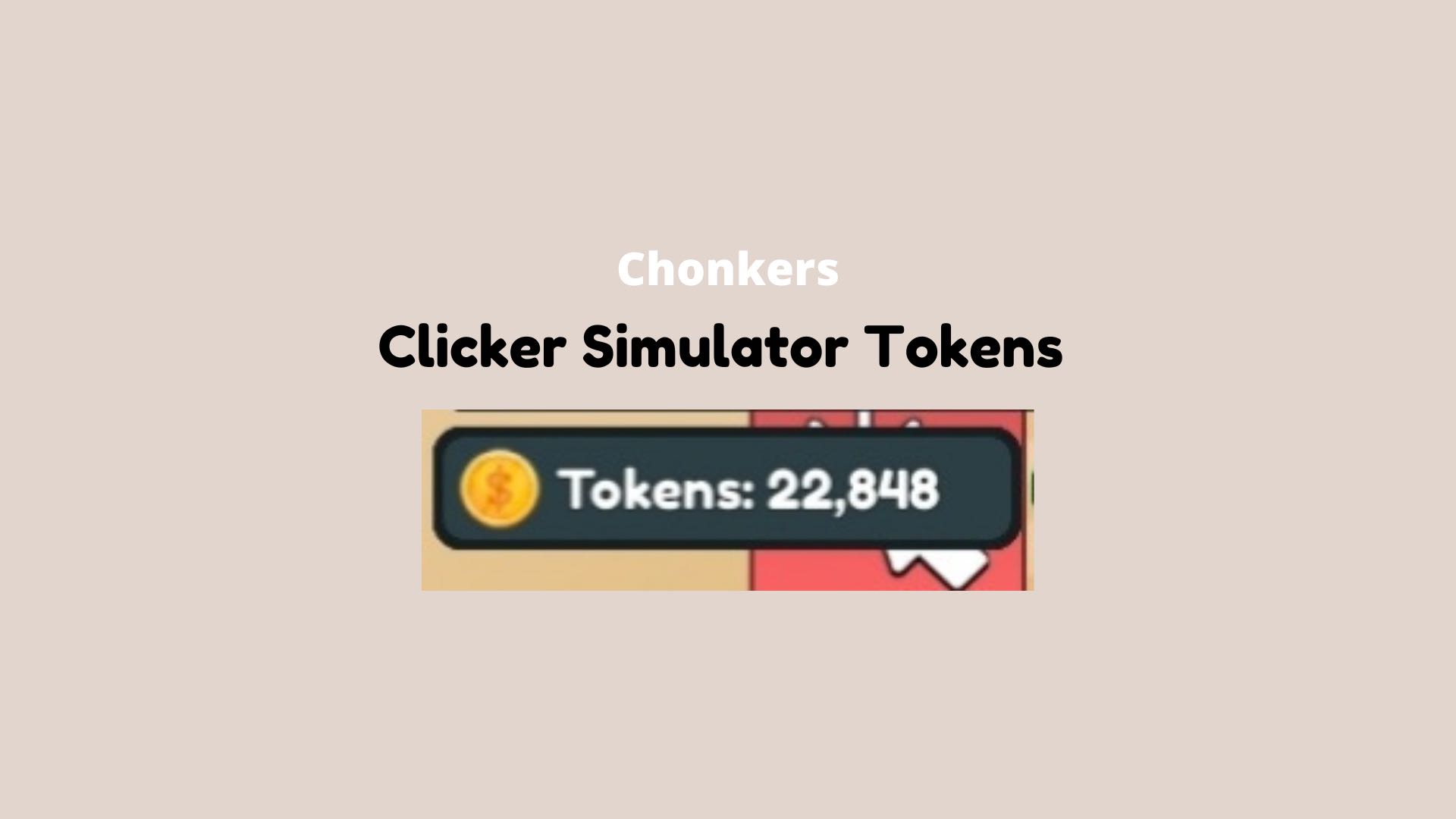 Clicker Simulator Tokens, Video Gaming, Gaming Accessories, In-Game ...