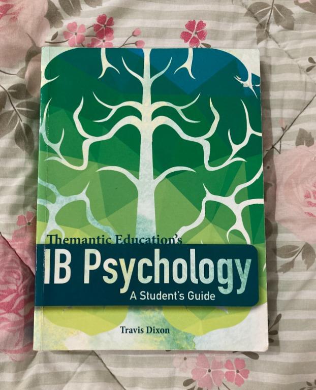 IB Psychology Textbook - Themantic Education - By Travis Dixon, Hobbies ...