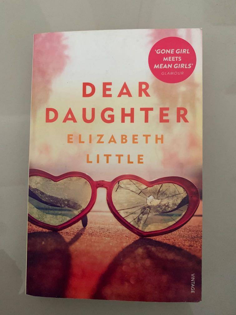 Dear Daughter | Elizabeth Little, Hobbies & Toys, Books & Magazines ...