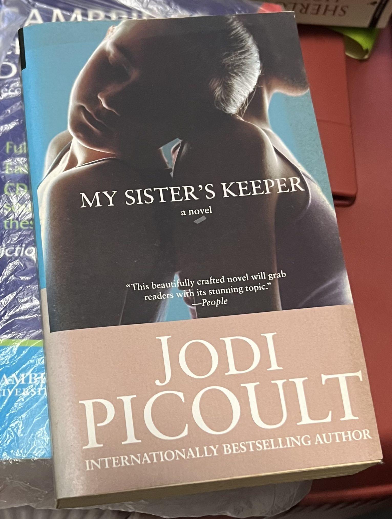 [英文小說] My Sister’s Keeper by Jodi Picoult, 興趣及遊戲, 書本 & 文具, 小說 & 故事書 ...