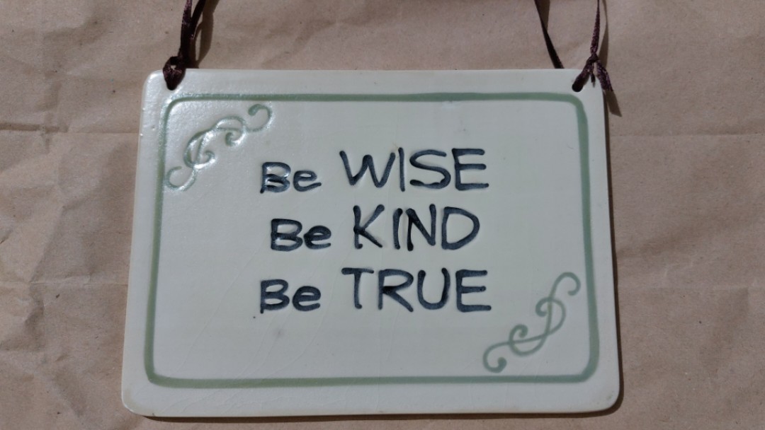 Be Wise Be Kind Be True Inspirational Saying Quote Ceramic Wall Hanging ...