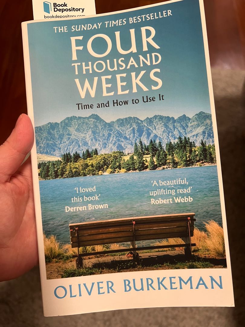 Four thousand weeks: Time and how to use it, Hobbies & Toys, Books ...