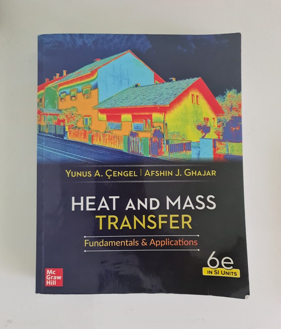 Heat and Mass Transfer-Fundamentals & Applications, 6th Edition in SI Units, Hobbies & Toys ...