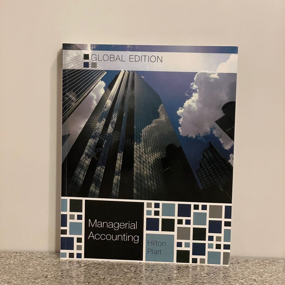 Managerial Accounting Global Edition by Hilton Platt (McGraw-Hill), 興趣及 ...