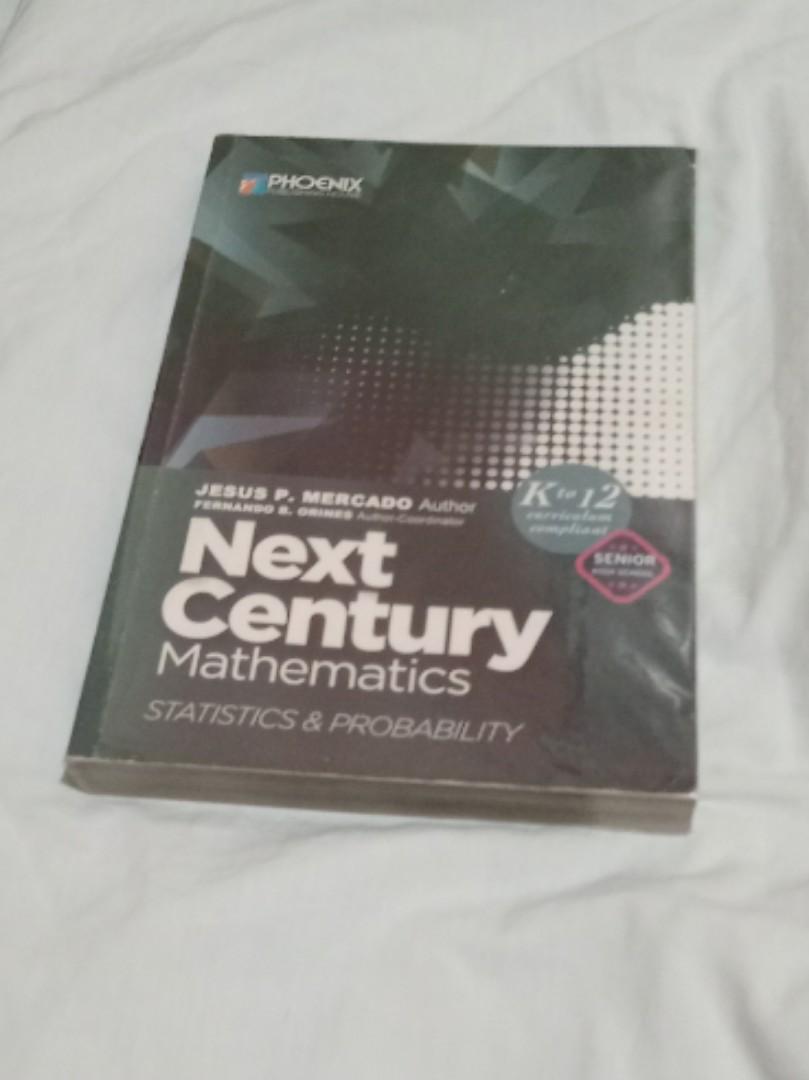Next Century Mathematics: Statistics and Probability (SHS TEXTBOOK ...